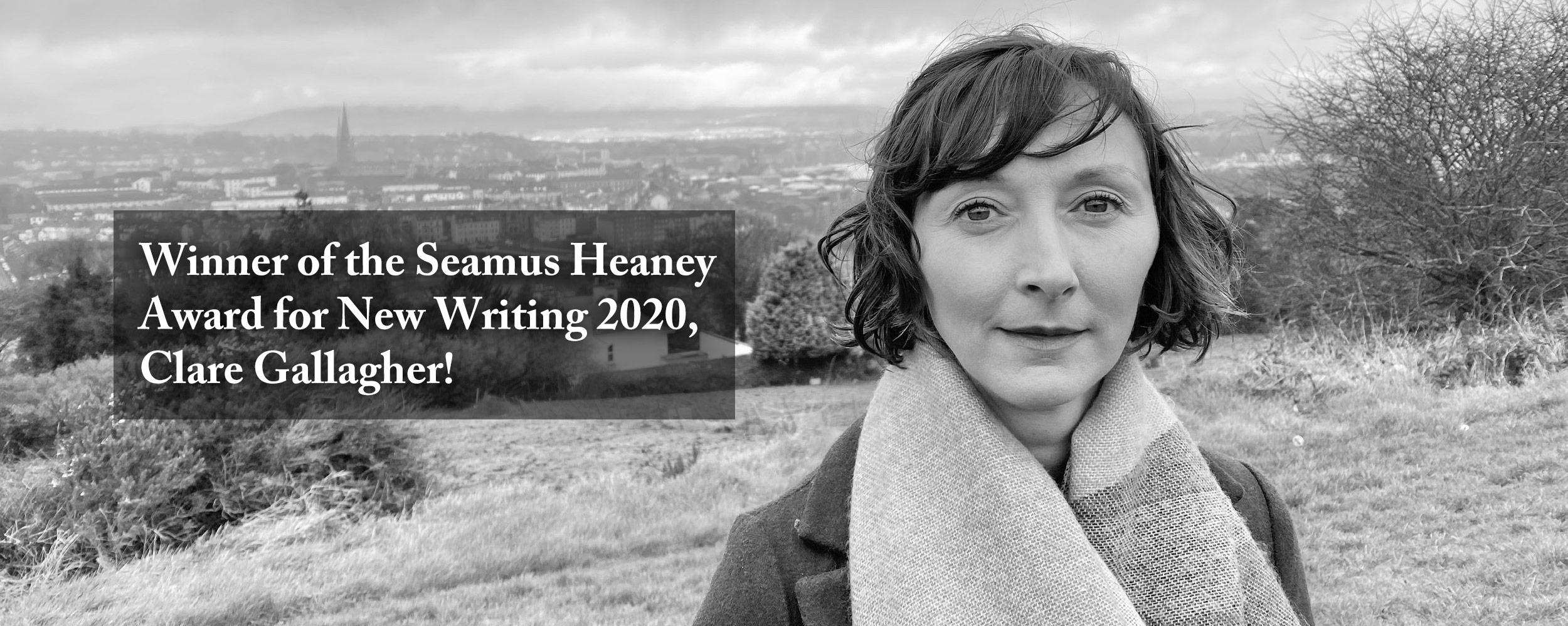 Congratulations to Clare Gallagher, Winner of the Seamus Heaney Award ...