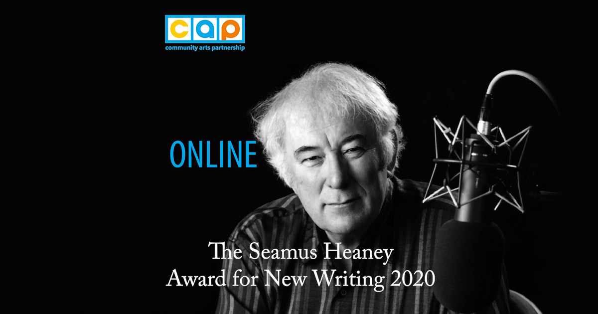 The Seamus Heaney Award for New Writing 2020 Virtual Event is Online ...