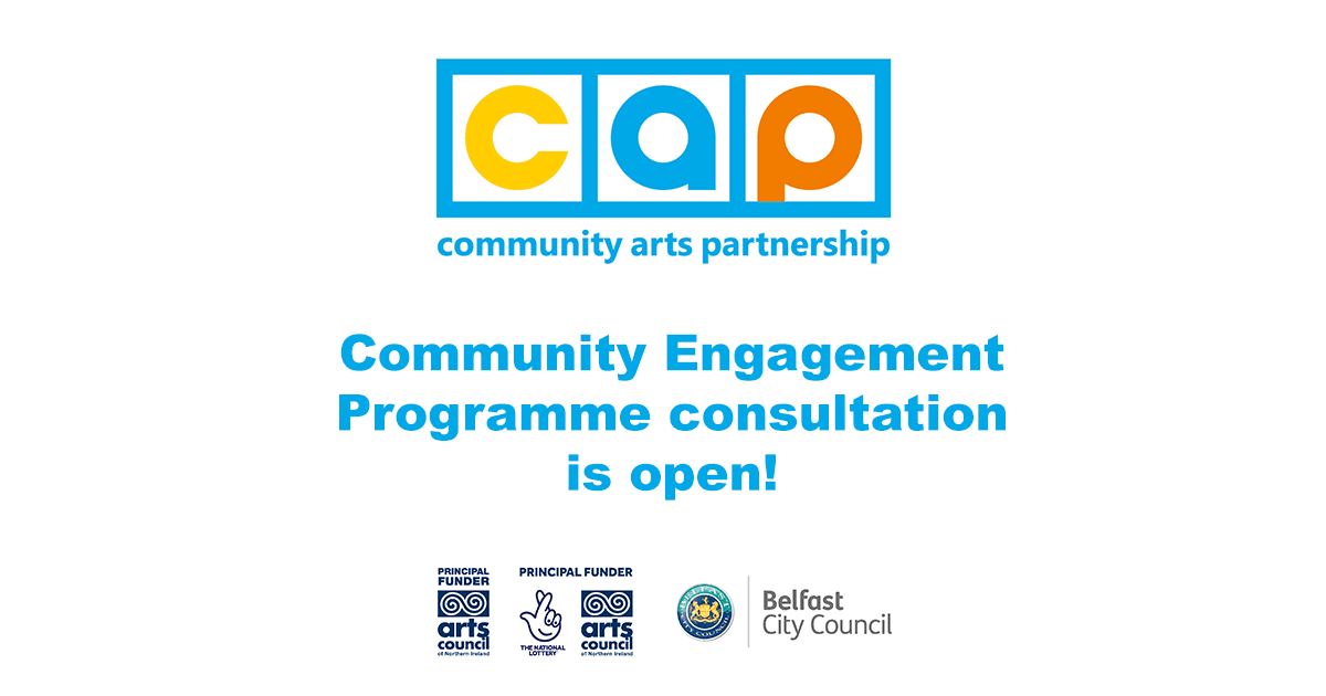 Community Engagement consultation is CLOSED | CAP Arts Centre