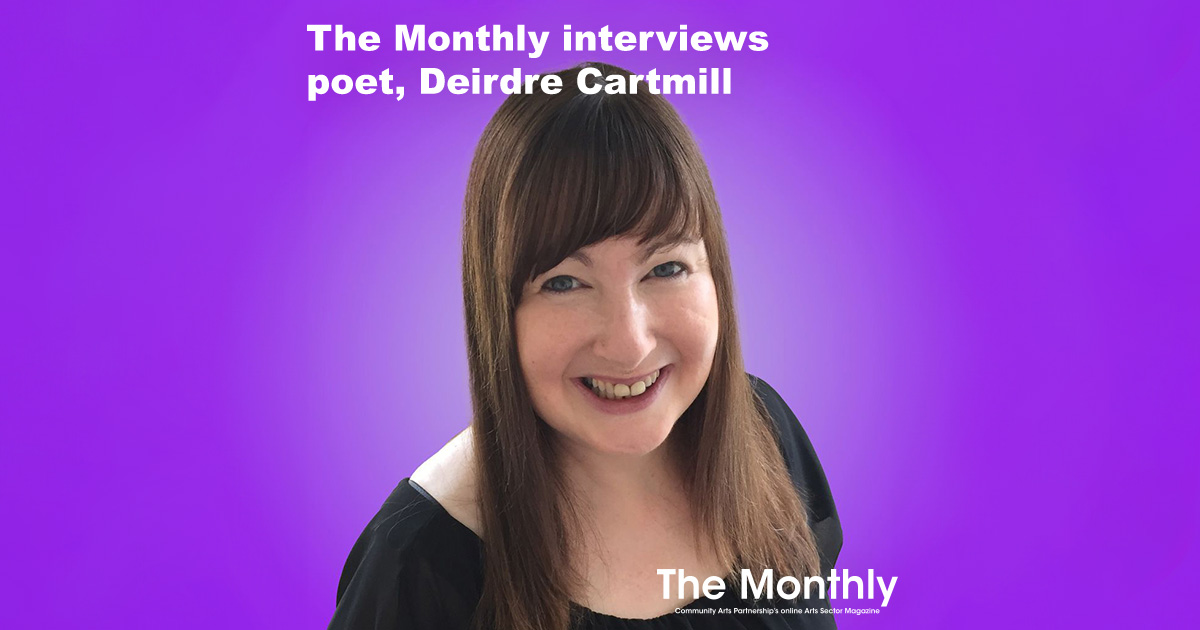 The Monthly interviews poet Deirdre Cartmill – Part 2 – The path to a ...