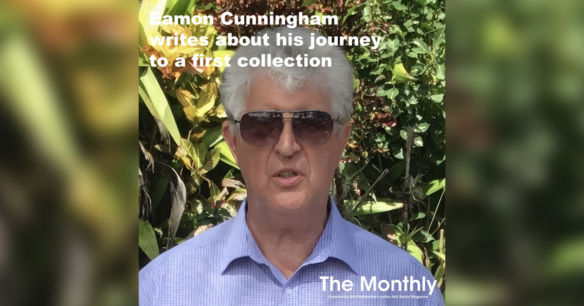 Eamon Cunningham writes about his journey to a first collection – Part ...